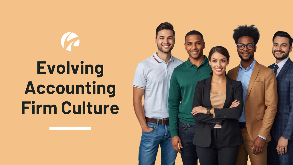 Evolving Accounting Firm Culture