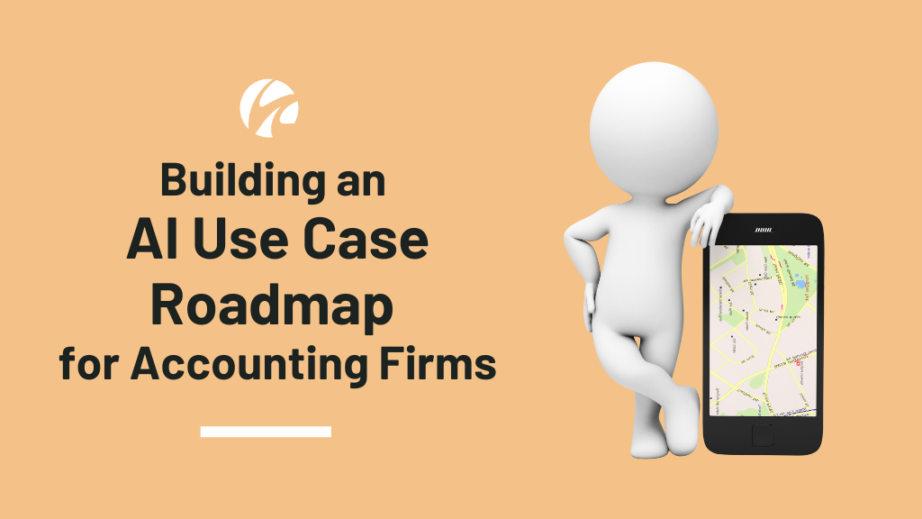 Building an AI Use Case Roadmap for Accounting Firms