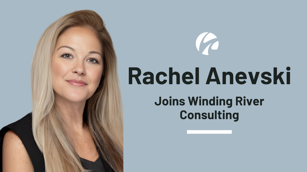 Winding River Consulting Expands Leadership Team with Rachel Anevski